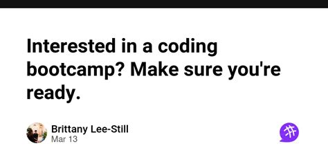 Interested In A Coding Bootcamp Make Sure Youre Ready Codenewbie