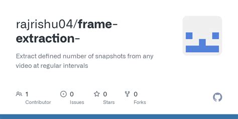Frame Extraction Extractframespy At Main · Rajrishu04frame Extraction · Github
