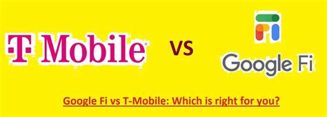 Google Fi Vs T Mobile Which Is Right For You The Engineering Knowledge