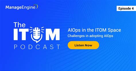 Manageengine On Linkedin Aiops Manageengine Itom Itoperations Digital Podcast Technology
