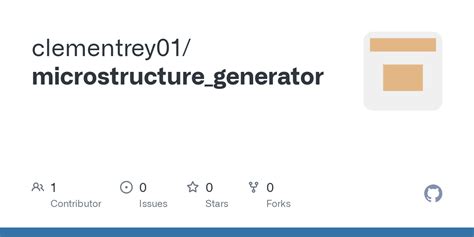 Github Clementrey01 Microstructure Generator