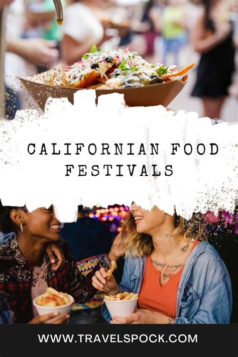 Californian Food Festivals In 2025 Food Festival Wine Recipes Beach Meals