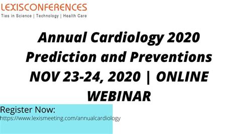 Annual Cardiology 2020 Prediction And Preventions Nov 23 24 2020 Online Webinar Lnkd