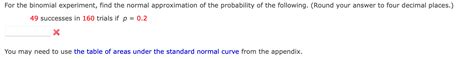 Solved For The Binomial Experiment Find The Normal Chegg
