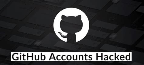 Github Accounts Hijacked In Password Stealing Campaign Disguised As Dependabot Contributions