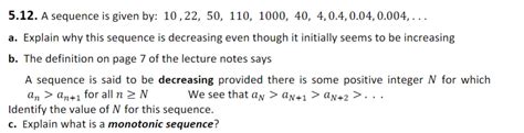 Solved A Sequence Is Given By Chegg Com