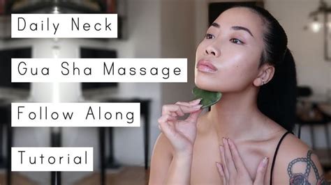 Daily Neck Gua Sha Follow Along Tutorial Gua Sha Face Yoga Gua