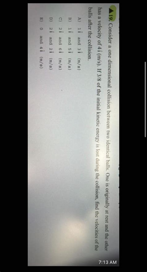 Solved Consider A One Dimensional Collision Between Two