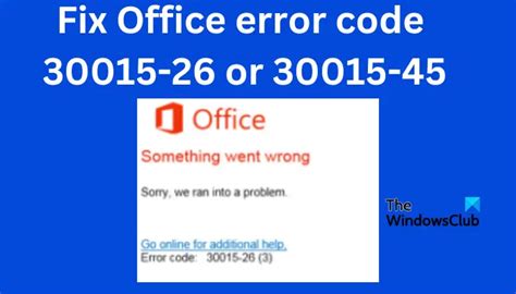 Fix Office Error Code 30015 45