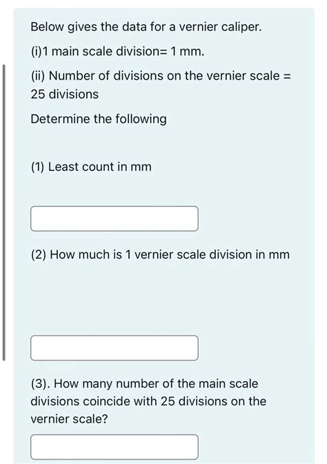 Solved Below Gives The Data For A Vernier Caliperi 1