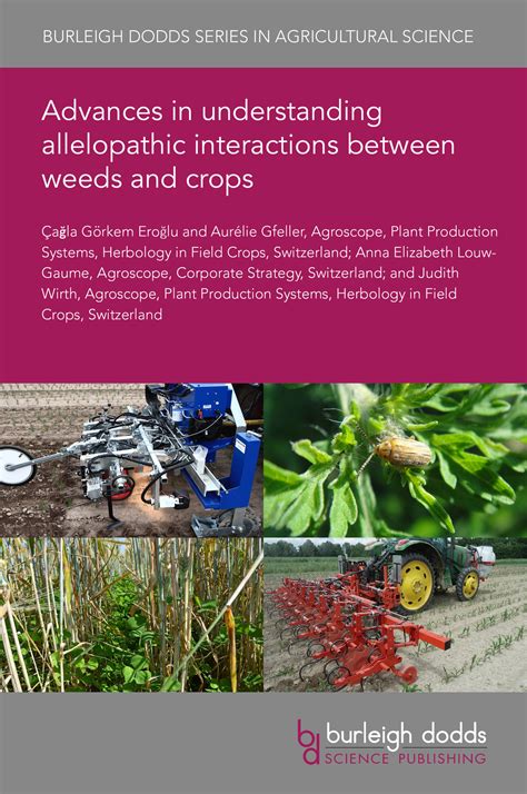 Advances In Understanding Allelopathic Interactions Between Weeds And Crops