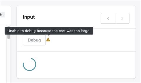 Script Editor Unable To Debug Function Cart Was Too Large Error Functions Shopify Community