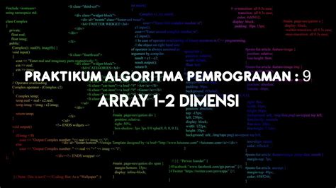Praktikum Algoritma Pemrograman Array 1 2 Dimensi Youtube