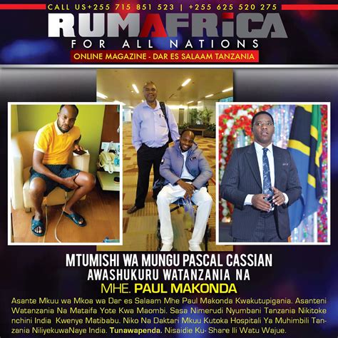 Rumafrica Magazine Pascal Cassian Amshukuru Mhe Paul Makonda Na