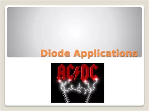 PPT Diode Applications PowerPoint Presentation Free Download ID