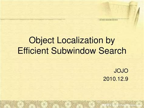 Ppt Object Localization By Efficient Subwindow Search Powerpoint