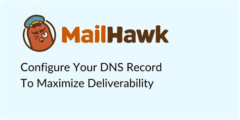 Configure Your Dns Records Mailhawk