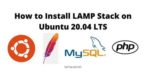 How To Install LAMP Stack On Ubuntu LTS Tech Academy