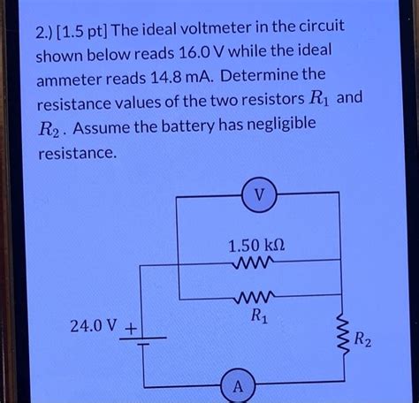 Solved 2 [1 5pt] The Ideal Voltmeter In The Circuit Shown