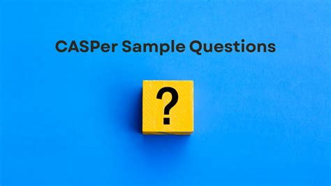 Casper Sample Questions