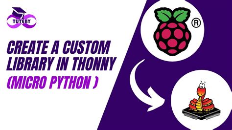 Create A Custom Library In Thonny Micro Python Youtube