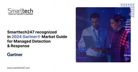 Smarttech247 Recognized In Gartners Market Guide For Managed Detection
