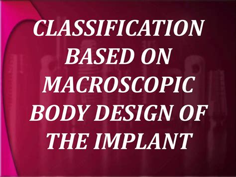 Types And Classification Of Dental Implants Pptx