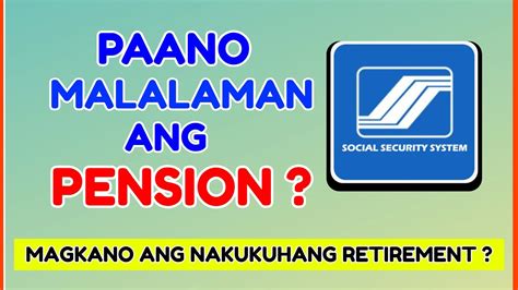 How To Check Sss Retirement Pension Paano Malalaman Ang Pension Sss