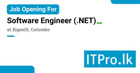 Software Engineer Net At Xigenix Colombo Sri Lanka Itprolk