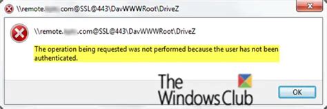 Operation Being Requested Not Performed User Not Authenticated