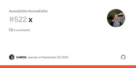 x · issue 522 · auroraeditor auroraeditor · github