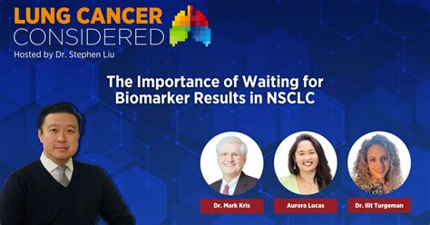 The Importance Of Waiting For Biomarker Results In Nsclc Iaslc