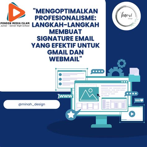 Langkah Membuat Singnature Email Yang Menonjol Untuk Gmail