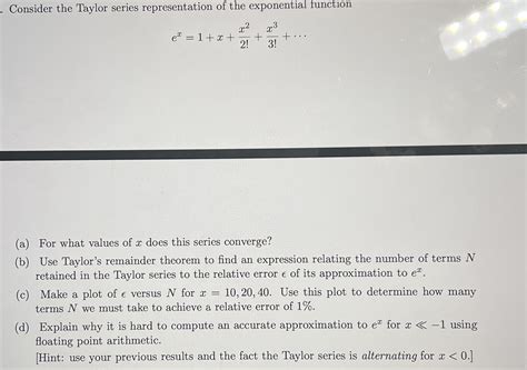 Consider The Taylor Series Representation Of The