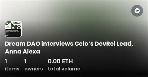 Dream Dao Interviews Celos Devrel Lead Anna Alexa Collection Opensea
