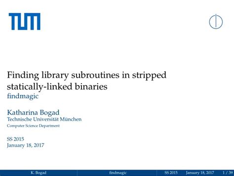 Ppt Finding Library Subroutines In Stripped Statically Linked