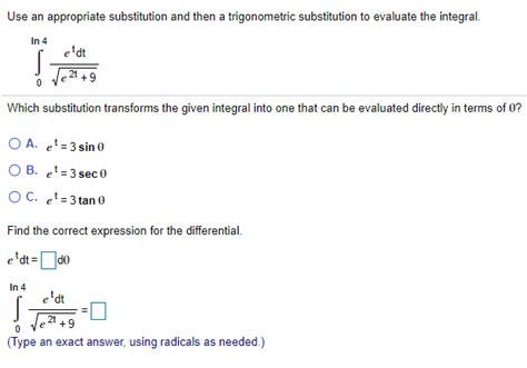Solved Use An Appropriate Substitution And Then A