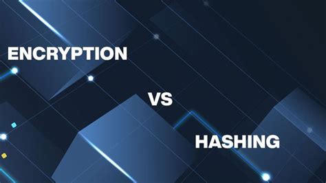 The Battle Of The Best Hashing Vs Encryption Hackernoon