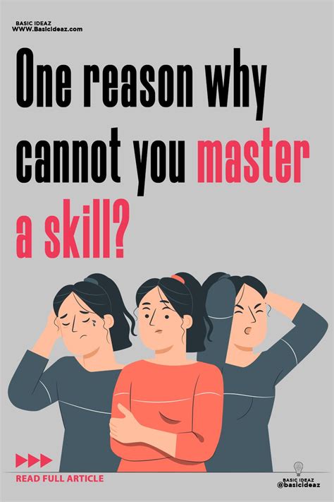 One Reason Why Cannot You Master A Skill Learn A New Skill Self