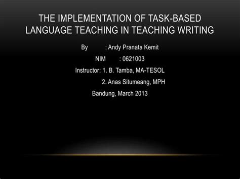 The Implementation Of Task Based Language Teaching In Teaching Ppt