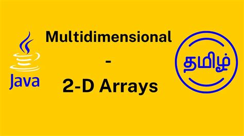 Two Dimensional Array Multi Dimensional Array Java Course In Tamil