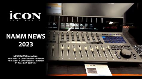 ICON NAMM NEWS 2023 New V1 M P1 M P1 Nano DAW Controllers YouTube