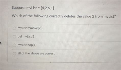 Solved Suppose Mylist 4261 Which Of The Following