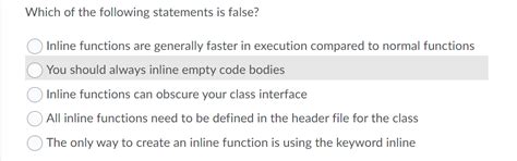 Solved Which Of The Following Statements Is False Inline Chegg