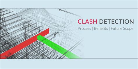 Clash Detection In Bim Process Benefits And Future Scope Buildesk