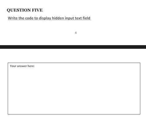 Solved Question Five Write The Code To Display Hidden Input