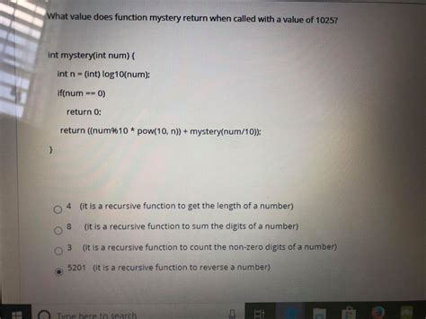 Solved One What Value Does Function Mystery Return When
