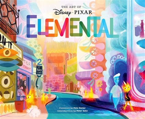 The Art Of Elemental Disney Uk Chronicle Books Docter