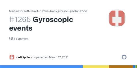 Gyroscopic Events · Issue 1265 · Transistorsoftreact Native Background Geolocation · Github