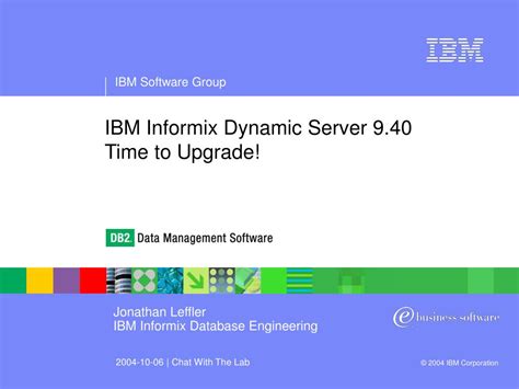Ppt Ibm Informix Dynamic Server 940 Time To Upgrade Powerpoint Presentation Id6299083
